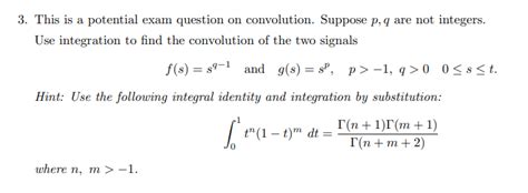 Solved This Is A Potential Exam Question On Convolution