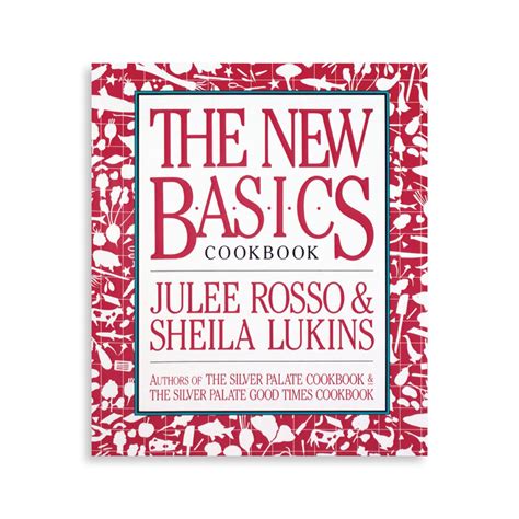 The New Basics Cookbook Grappa Lane