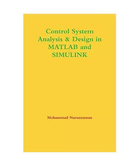control system analysis and design in matlab and simulink mohammad