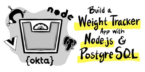 Build A Weight Tracker App With Nodejs And Postgresql Node