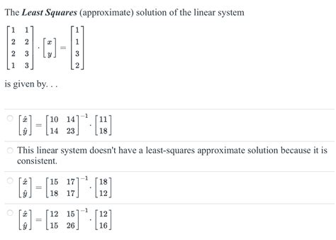 Solved The Least Squares Approximate Solution Of The