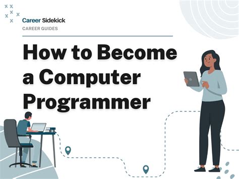 How To Become A Computer Programmer Career Sidekick