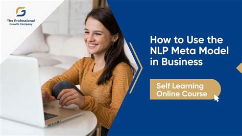 Meta Model Nlp How To Use The Nlp Meta Model In Business