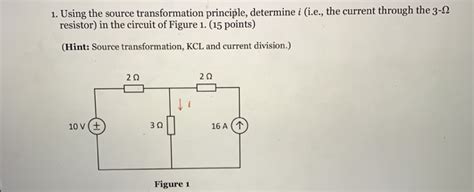 solved 1 using the source transformation principle