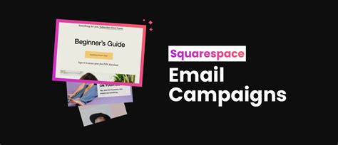 Squarespace Email Campaigns 2025 Key Features And Benefits
