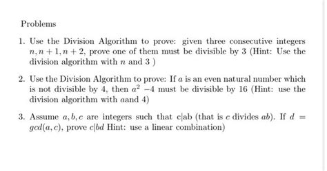 Solved 1 Use The Division Algorithm To Prove Given Three