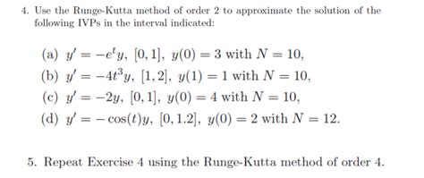 Use The Runge Kutta Method Of Order To Approximate Chegg Com