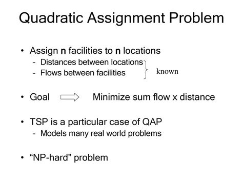 Ant Colony Optimization Quadratic Assignment Problem Ppt Download