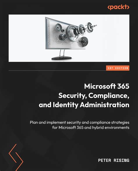 Microsoft 365 Security Compliance And Identity Administration