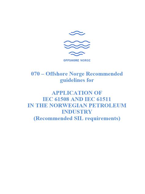 070 Recommended Guidelines For The Application Of Iec 61508 And Iec
