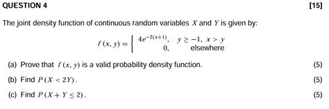 Solved Question 4the Joint Density Function Of Continuous