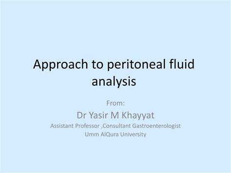 Ppt Approach To Peritoneal Fluid Analysis Powerpoint Presentation Free Download Id 5784275