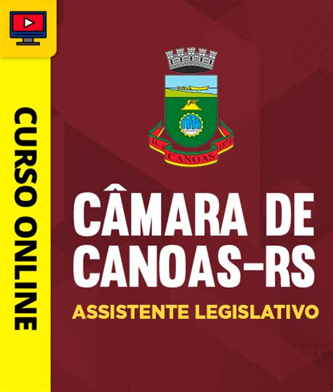 Curso Câmara De Canoas Rs Assistente Legislativo