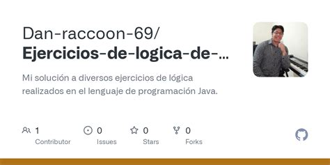 Github Dan Raccoon Ejercicios De Logica De Programacion En Java Mi Soluci N A Diversos