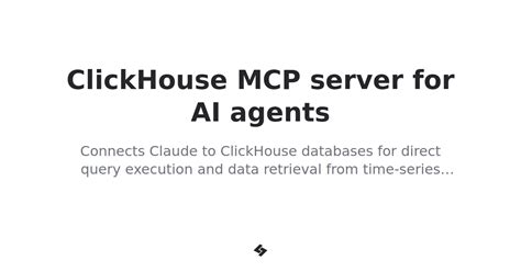 Clickhouse Mcp Server For Ai Agents