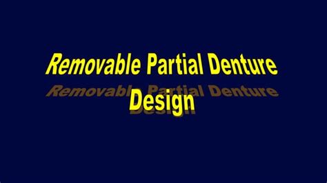 2 B Basic Principles For Designing Kennedy Class Ii Iii And Iv Rpd