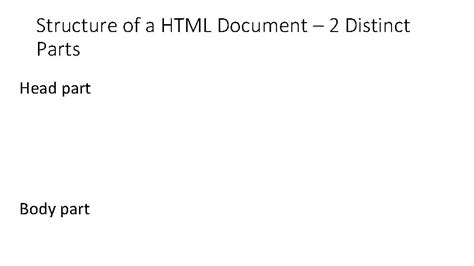 Introduction To Html Lesson Objectives Why Learn Html