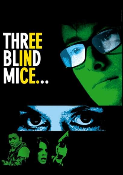 Watch Three Blind Mice 2003 Free Movies Tubi