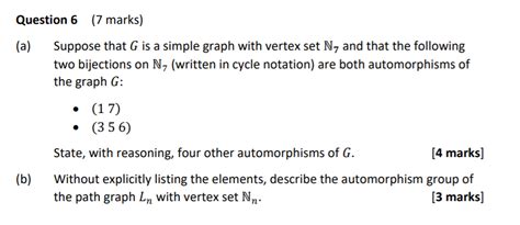 Solved Question 6 7 Marks A Suppose That G Is A Simple Chegg Com