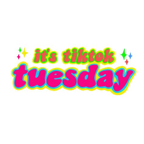 Tik Tok Tuesday Vibes Sticker For Ios And Android Giphy