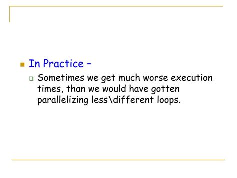 Ppt Creating Coarse Grained Parallelism For Loop Nests Powerpoint