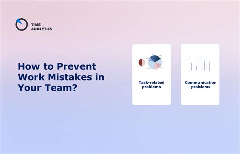 How To Prevent Work Mistakes