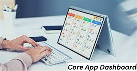 Experience With A Core App Dashboard Best Practices And Tips