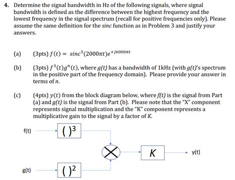 Solved Determine The Signal Bandwidth In Hz Of The Following
