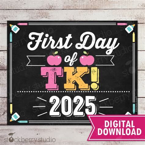 First Day Of Tk Sign Girl Printable 2025 Pink 1st Day Of School Chalkboard