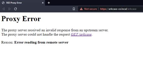 PROXY ERROR Issue ArkCase Arkcase Ce GitHub