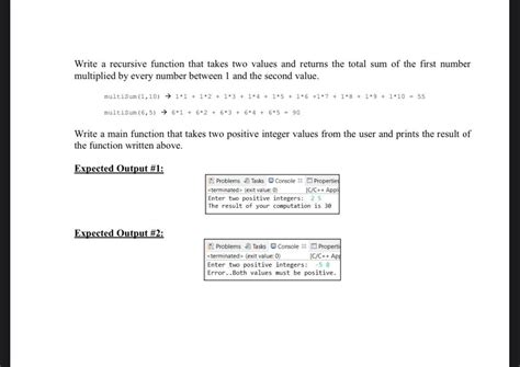 Solved Write A Recursive Function That Takes Two Values And Chegg