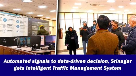 Automated Signals To Data Driven Decision Srinagar Gets Intelligent Traffic Management System