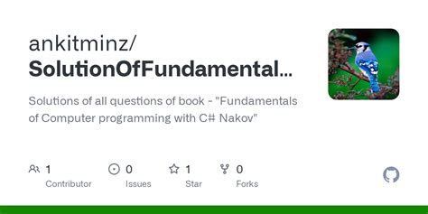 Github Ankitminzsolutionoffundamentalsofcomputerprogrammingwithcsharpnakov Solutions Of All