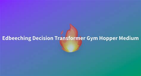 Shridurga Edbeeching Decision Transformer Gym Hopper Medium At Main