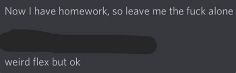 Homework Rweirdflexbutok