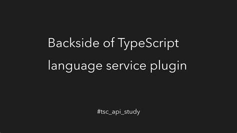 Typescript Language Service Plugin Backside Speaker Deck