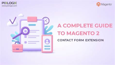 magento 2 contact form extension guide everything you need to know 2024