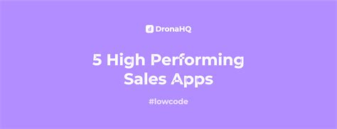 Build 5 High Performing Sales Apps With Low Code Dronahq