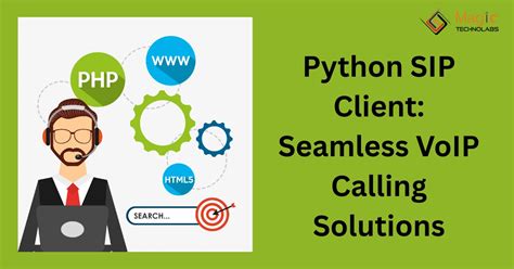 Python Sip Client Seamless Voip Calling Solutions