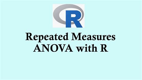 Statistics Using R Programming Repeated Measures Anova With R Youtube