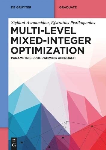 خرید و قیمت دانلود کتاب Multi Level Mixed Integer Optimization Parametric Programming Approach