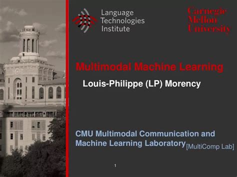 Ppt Multimodal Machine Learning Louis Philippe Lp Morency Cmu Powerpoint Presentation 678947