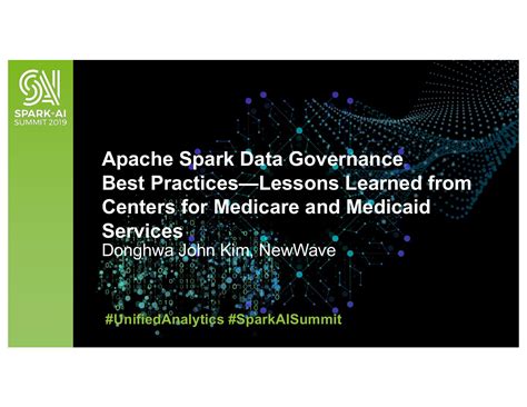 Apache Spark Data Governance Best Practices—lessons Learned From Centers For Med