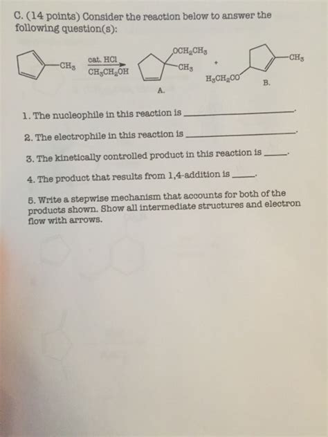 Solved Consider The Reaction Below To Answer The Following Chegg Com