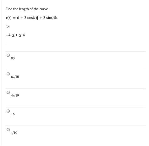Solved Find The Length Of The Curve R T Ti Cos T J Chegg