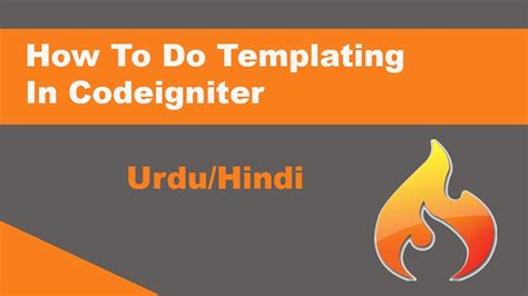 How To Do Templating In Codeigniter [urdu Hindi] Youtube