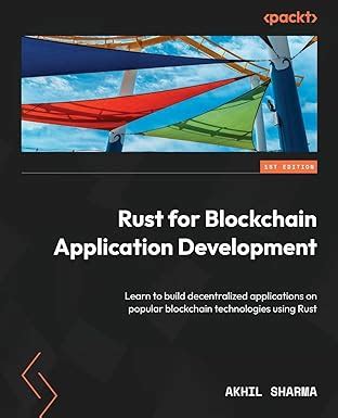 Rust For Blockchain Application Development Learn To Build