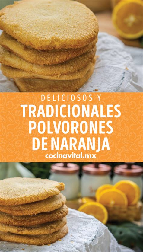 Polvorones De Naranja El Postre Casero Que No Puede Faltar En Tu Mesa Receta Polvorones De