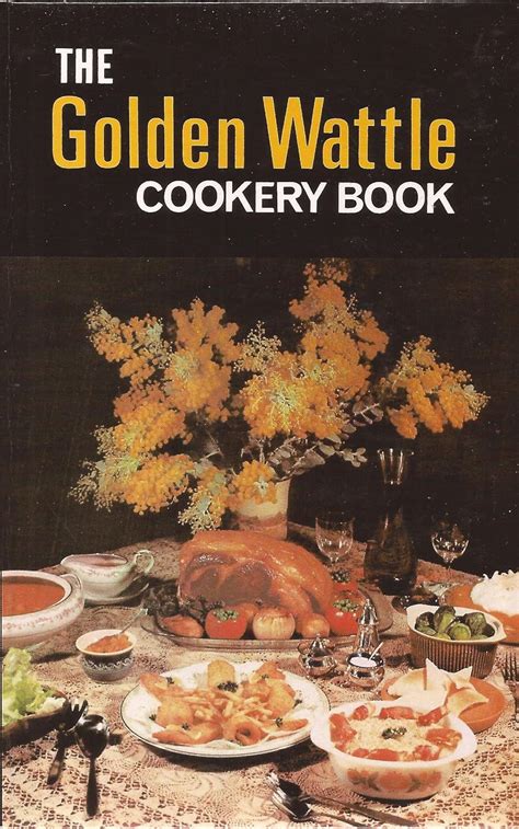 Golden Wattle Cookery Book Uk 9780207180729 Books