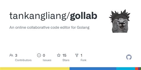 GitHub Tankangliang Gollab An Online Collaborative Code Editor For Golang
